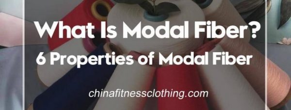 What Is Modal Fiber? 6 Properties Of Modal Fiber - Fitness Apparel ...